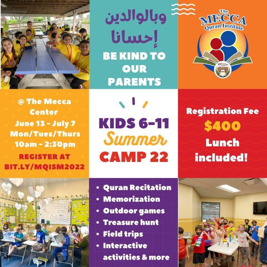 Register for the Mecca Quran Institute 2022 Summer Camp – The Mecca Center