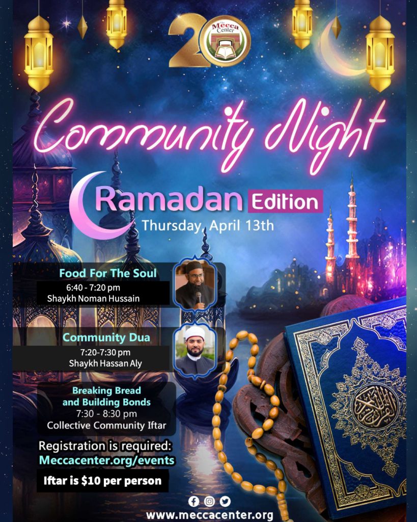 Community Night II: Ramadan Edition – The Mecca Center
