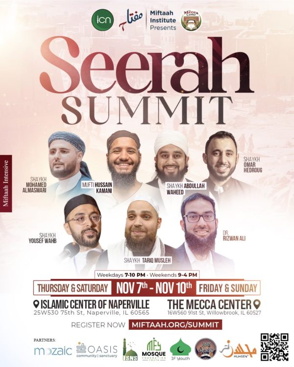 Seerah Summit – Mecca Center/ICN/Miftaah Institute Collaboration – The ...
